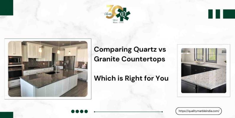 Comparing Quartz vs Granite Countertops: Which is Right for You?