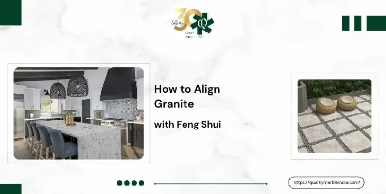 How to Align Granite with Feng Shui | QMEI