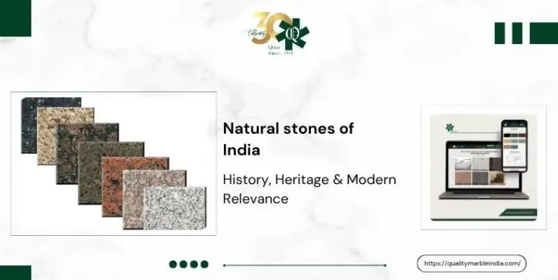 Natural stones of India: History, Heritage and Modern Relevance